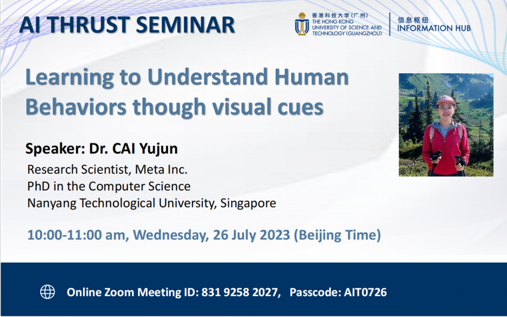 AI Thrust Seminar | Learning to Understand Human Behaviors though visual cues | University Event ...